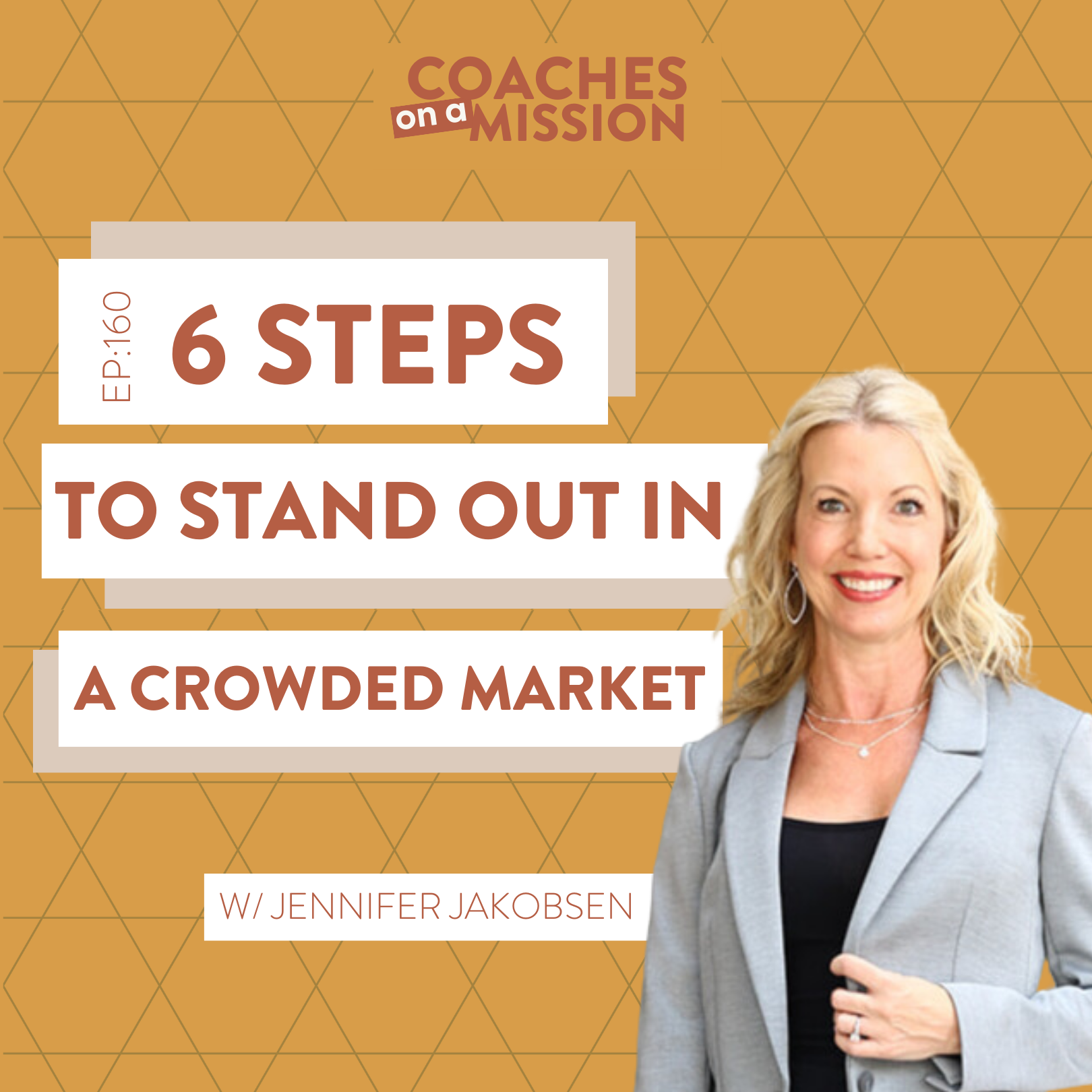 160: 6 steps to stand out in a crowded market - Dallas Travers